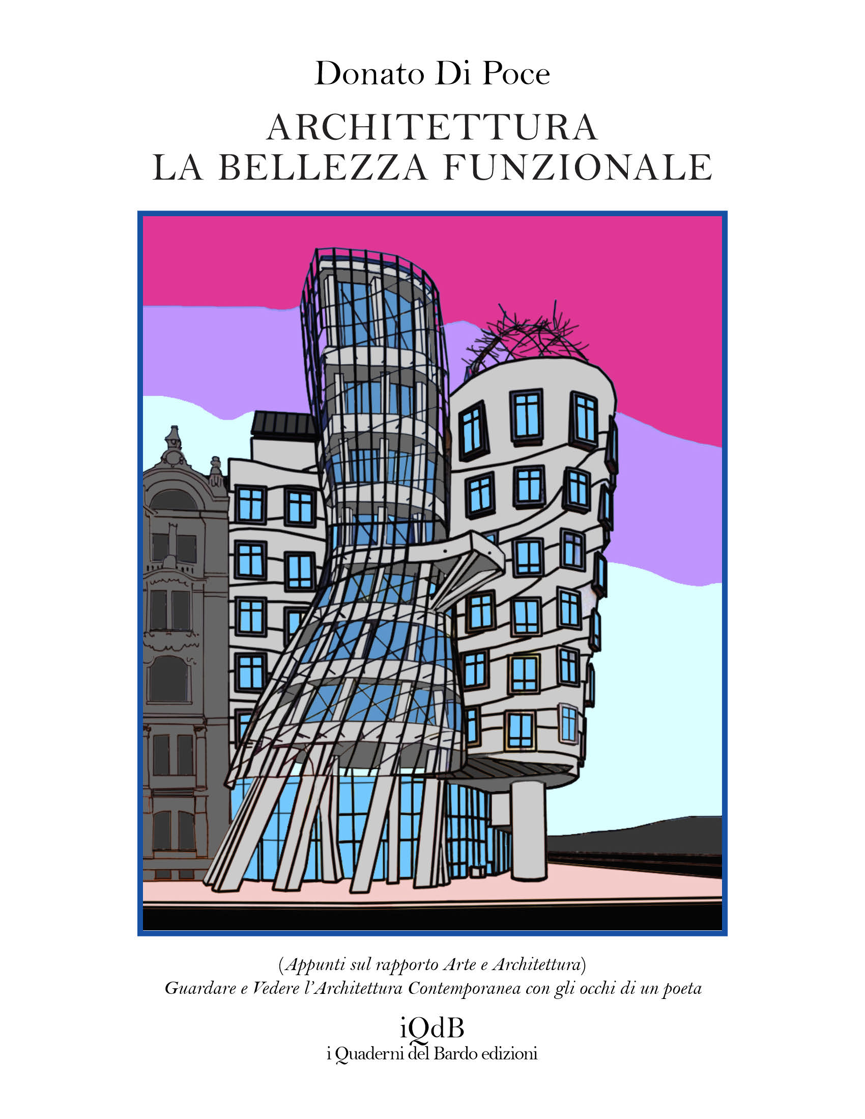 "Architettura-la bellezza funzionale", prima nazionale del libro – Noi ...