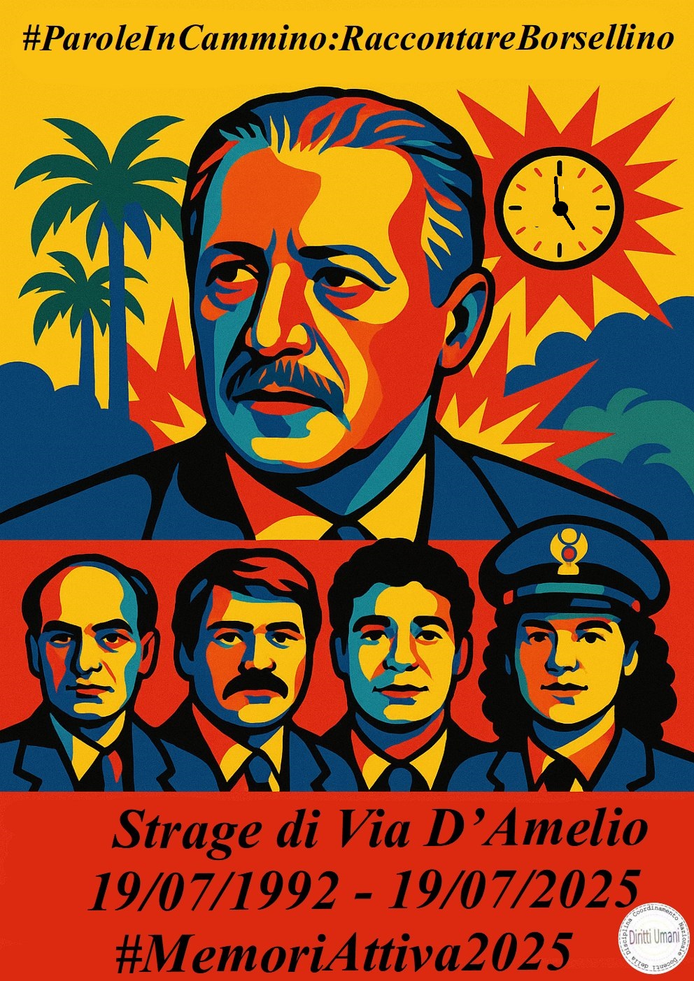 Paolo Borsellino, Emanuela Loi, Agostino Catalano, Walter Eddie Cosina ...